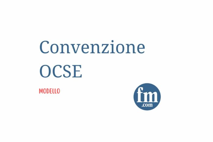 Modello Convenzione OCSE - Fiscomania