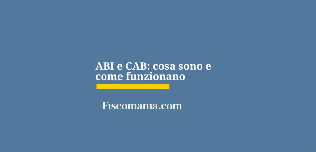 ABI e CAB: come funzionano le sigle del conto corrente