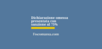 Dichiarazione omessa presentata con sanzioni al 75% - Fiscomania