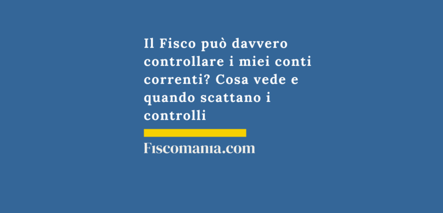 Controlli sui conti correnti: cosa vede il Fisco e come proteggerti ...